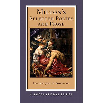 Milton's Selected Poetry and Prose: A Norton...