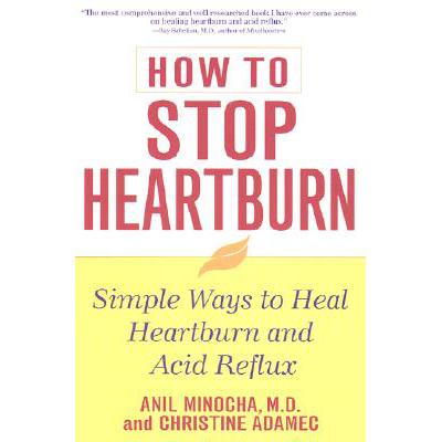 How to Stop Heartburn: Simple Ways to Heal H...