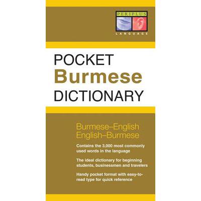 Pocket Burmese Dictionary: Burmese-English E...