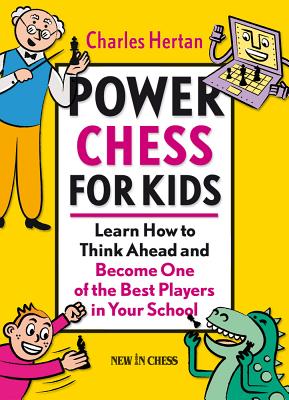 Power Chess for Kids: Learn How to Think