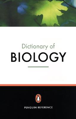 The Penguin Dictionary of Biology: