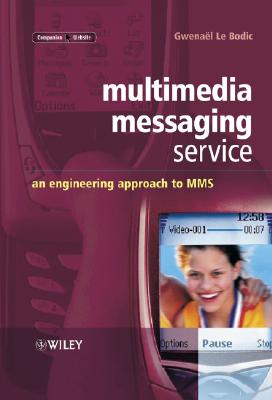 Multimedia Messaging Service - A