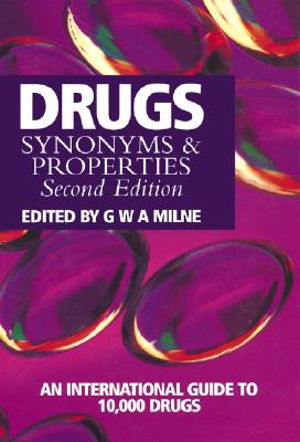 Drugs: Synonyms And Properties, Secon