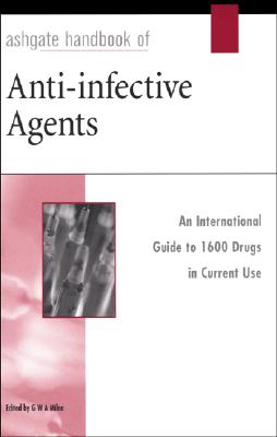 Ashgate Handbook Of Anti-Infectiv