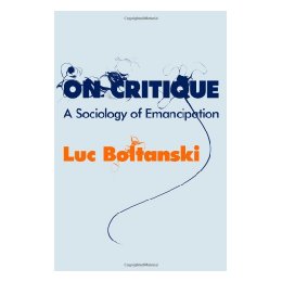 On Critique - A Sociology Of