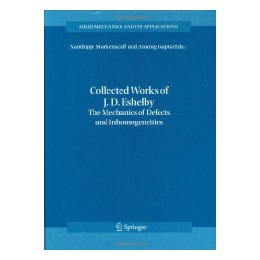 Collected Works of J. D. Eshelby: Th
