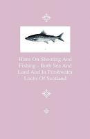 Hints on Shooting and Fishing - Both Sea