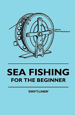Sea Fishing - For the Beginner