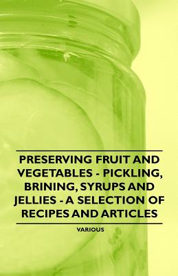 Preserving Fruit and Vegetables -
