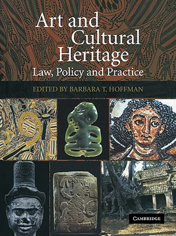 Art and Cultural Heritage: Law, Policy, and ...