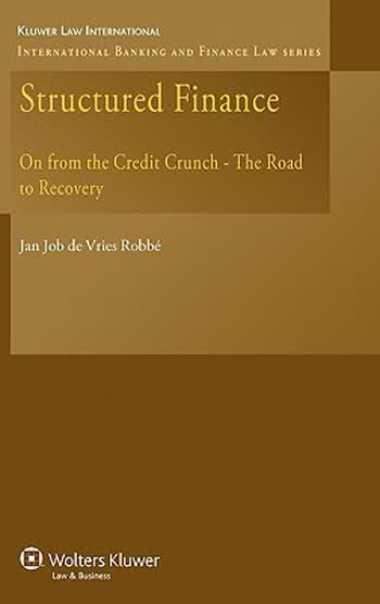 Structured Finance : On from the Credit Crunch - The Road to Recovery