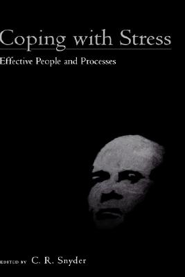 Coping with Stress: Effective People and