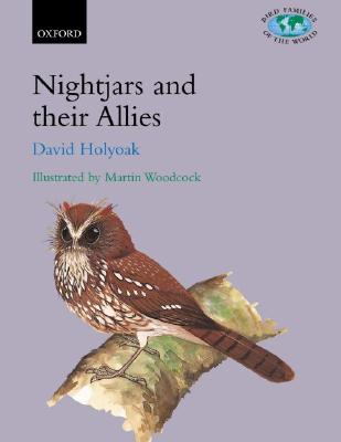 Nightjars and Their Allies: The