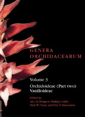 Genera Orchidacearum: Volume 3: