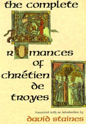 The Complete Romances of Chr Tien de