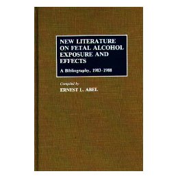 New Literature on Fetal Alcohol Exposure