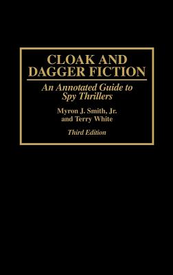Cloak and Dagger Fiction: An Annotated