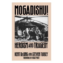 Mogadishu!: Heroism and Tragedy