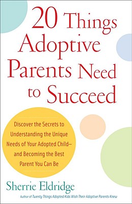 20 Things Adoptive Parents Need to