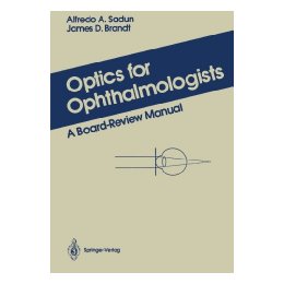 Optics for Ophthalmologists: A