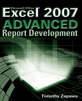 Excel 2007 Advanced Report Development W