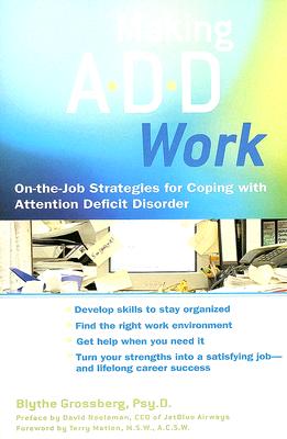 Making ADD Work: On-The-Job Strategies