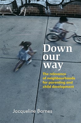 Down Our Way - The Relevance Of