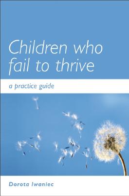 Children Who Fail To Thrive - A Practice