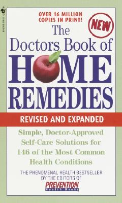 The Doctors Book of Home Remedies: