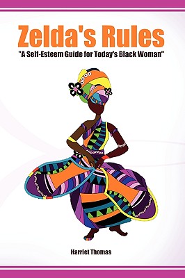 Zelda's Rules a Self-Esteem Guide for