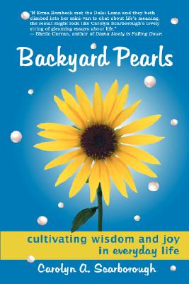 Backyard Pearls: Cultivating Wisdom and