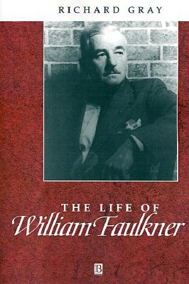 The Life Of William Faulkner: A Critical