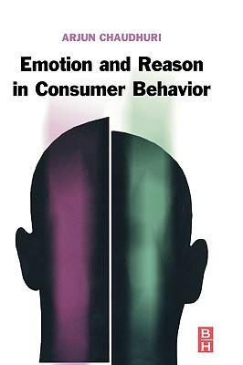 Emotion and Reason in Consum