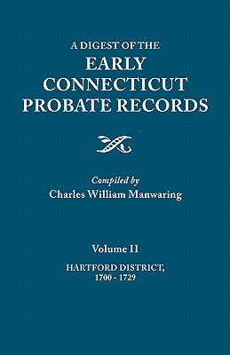 A Digest of the Early Connecticu