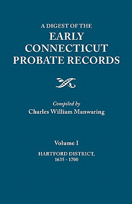 A Digest of the Early Connecticu