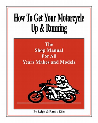 How to Get Your Motorcycle Up &