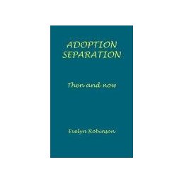 Adoption Separation - Then and