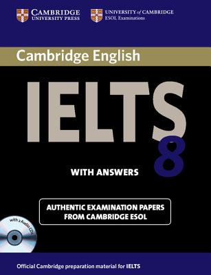 剑桥雅思8：有答案 英文进口原版 Cambridge IELTS 8: With Answers [With 2 CDs]