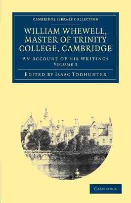 William Whewell, D.D., Master of Trinity