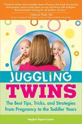 Juggling Twins: The Best Tips, Tricks,