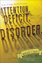 Attention. Deficit. Disorder.