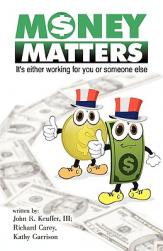 Money Matters: It's Either Working for