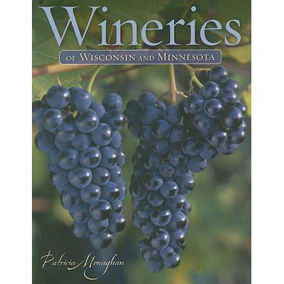 Wineries of Wisconsin and Minnesota