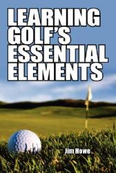 Learning Golf's Essentia