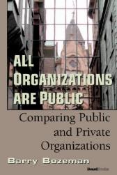 All Organizations Are Public: Comparing