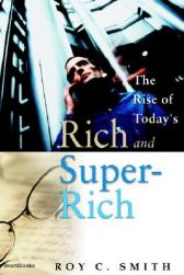The Rise of Today's Rich and