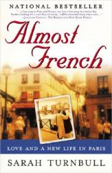 Almost French: Love and a New Life in