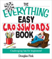 The Everything Easy Cross-Words Book: