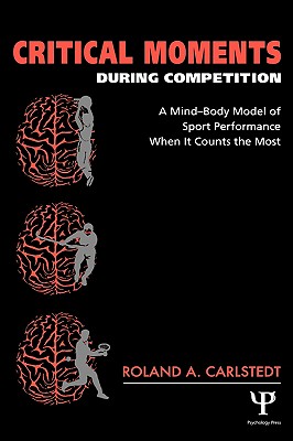 Critical Moments During Competition: A