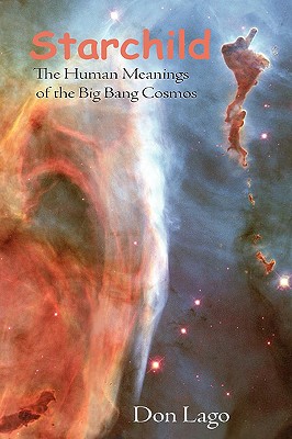Starchild: The Human Meanings of the Big